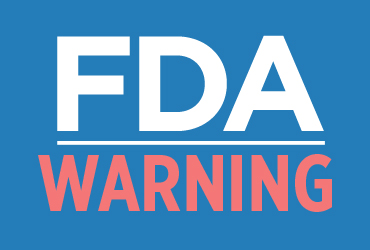 FDA Issues Warning About Pepaxto